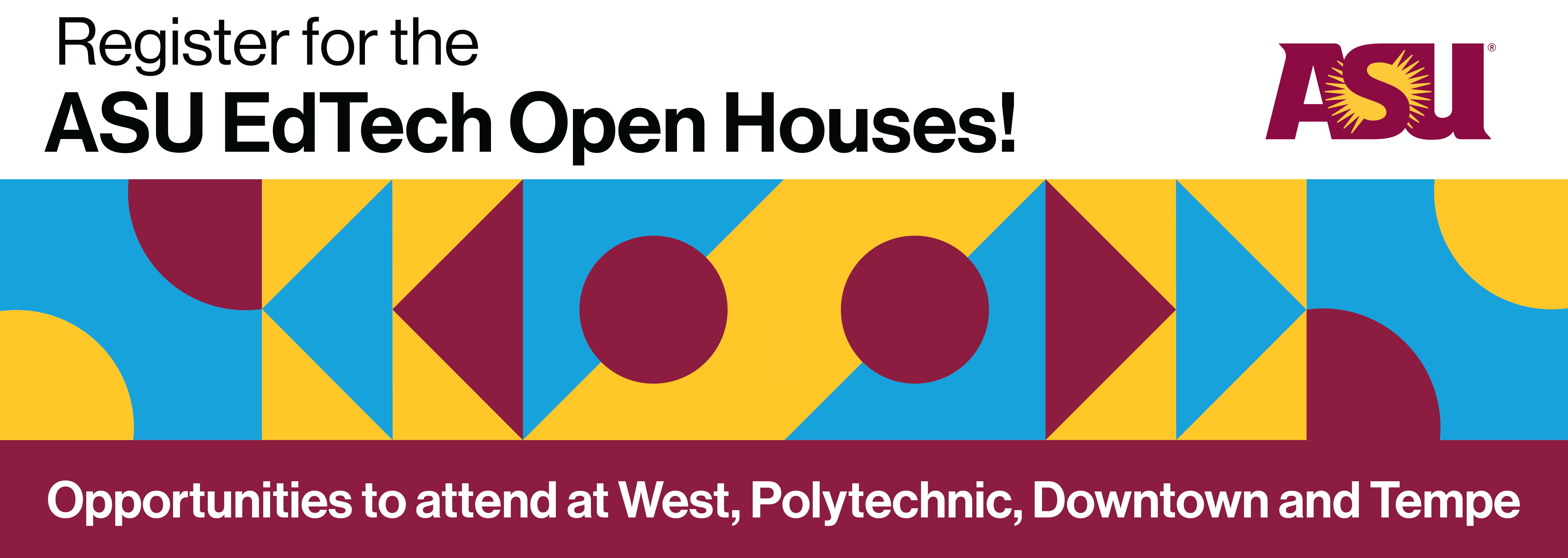 2023 EdTech Open Houses | ASU Enterprise Technology 2023 EdTech Open Houses | ASU Enterprise Technology